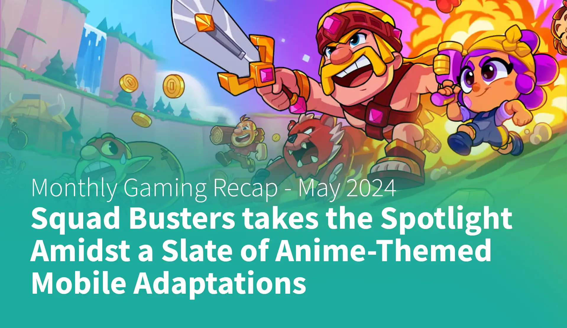 Squad Busters Takes the Spotlight Amidst a Slate of Anime-Themed Mobile ...