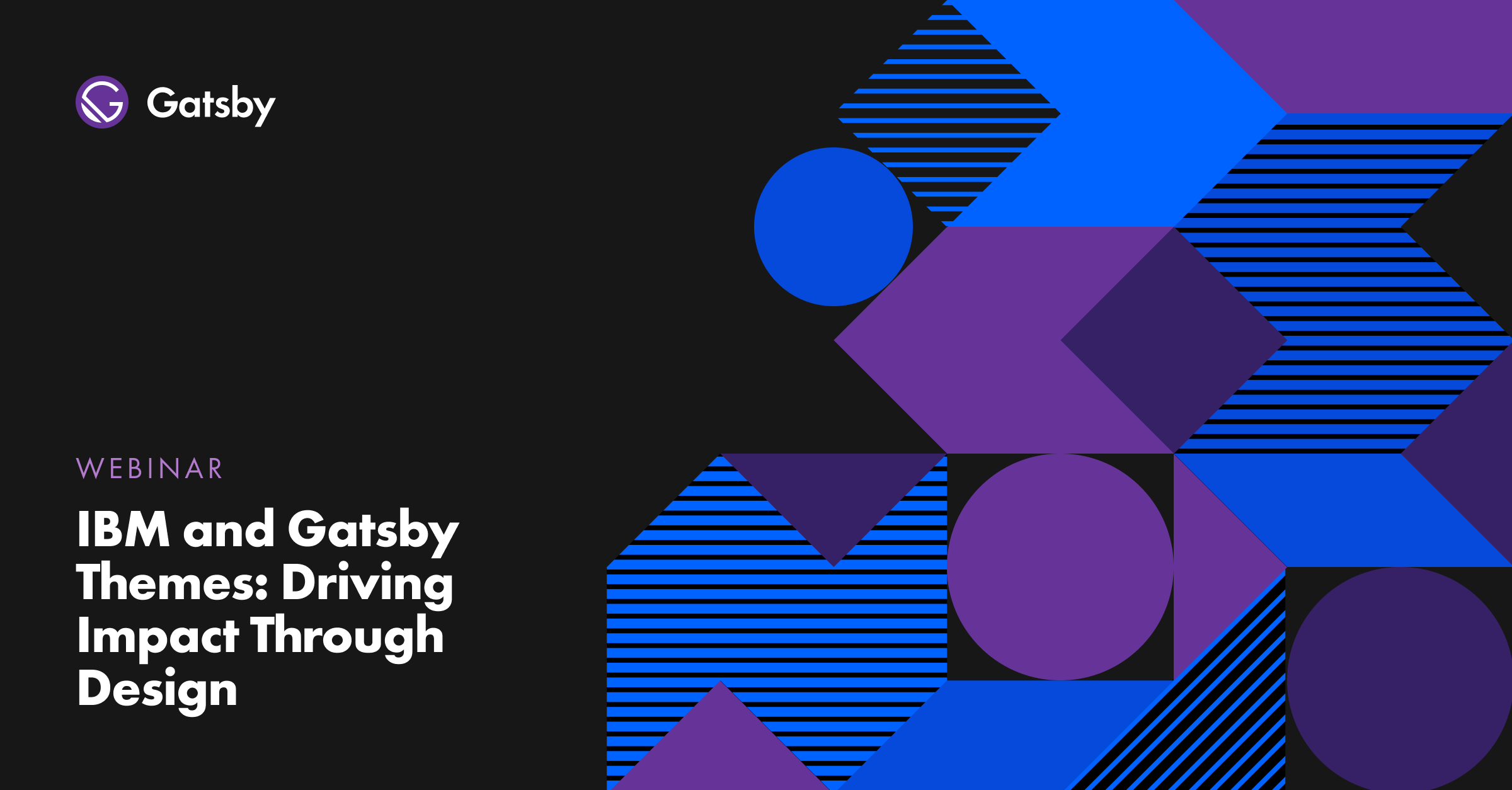Webinar | IBM and Gatsby Themes | Gatsby