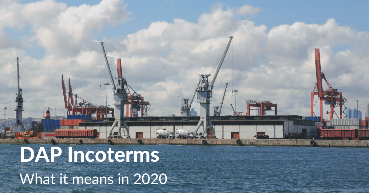 Dap Delivery At Place Of Destination Incoterms 2020