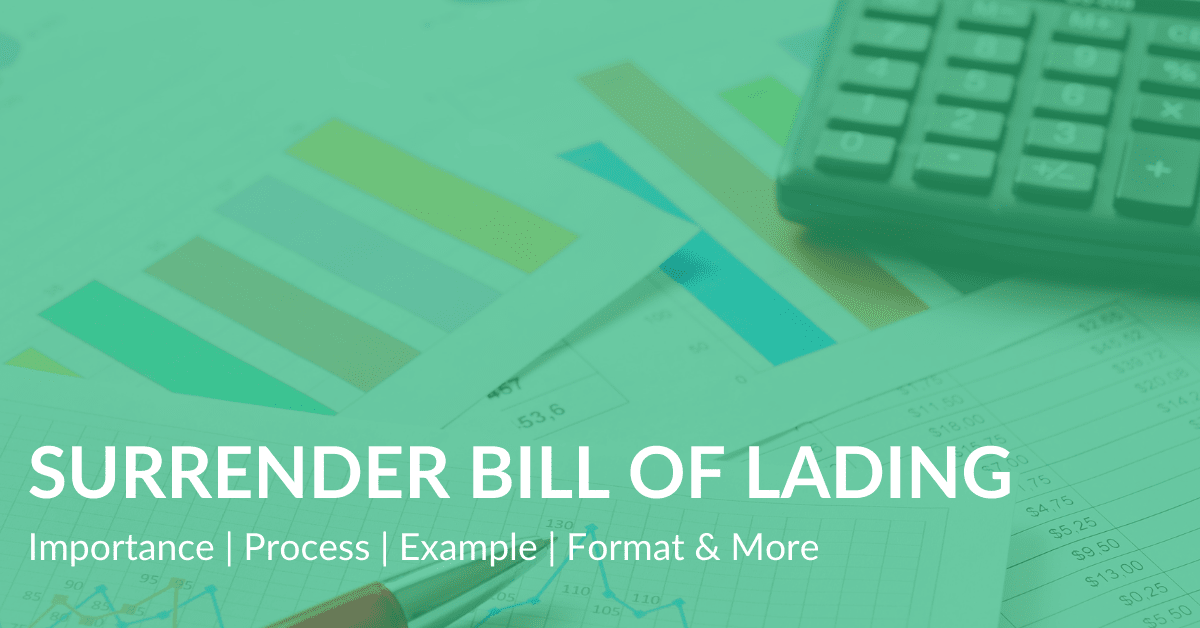 Surrender Bill of Lading (BL) in shipping | Drip Capital