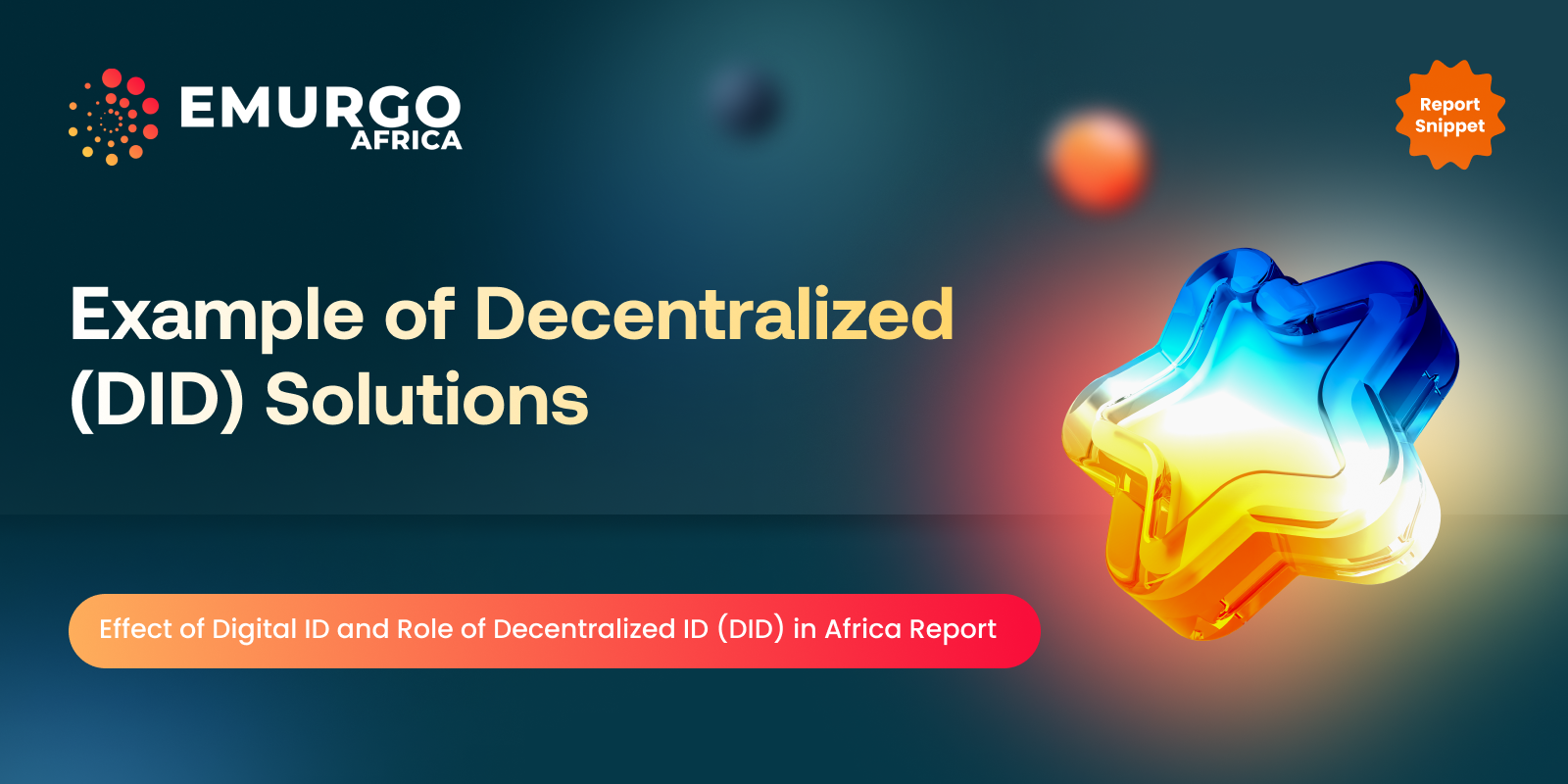 Example of Decentralized ID (DID) Solutions