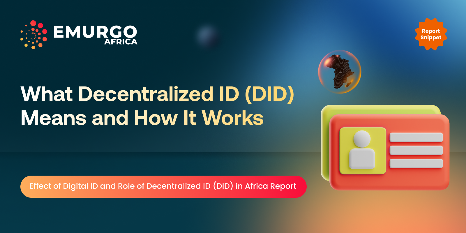 What Decentralized ID (DID) Means and How It Works