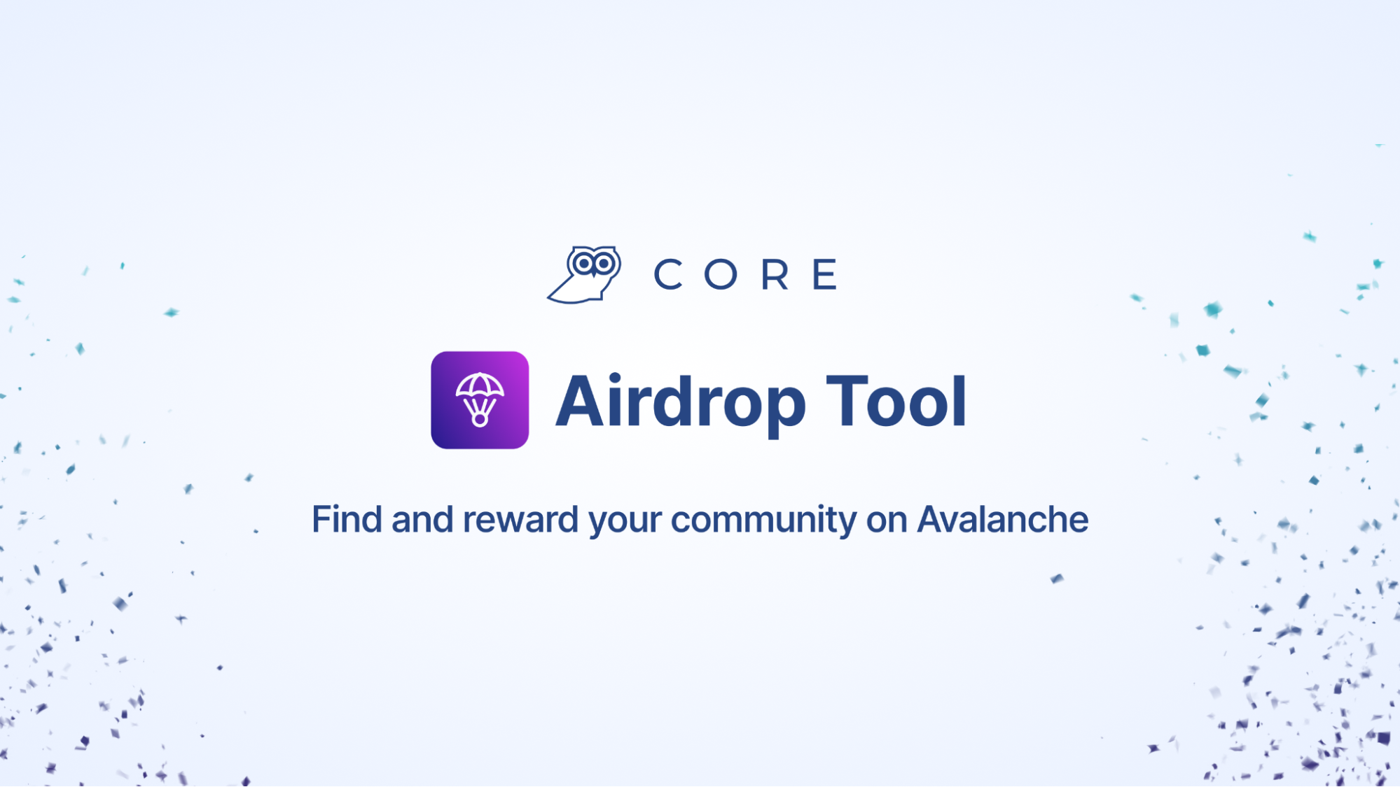 Introducing Core’s Airdrop Tool: A Free Way to Distribute Tokens and Reward Your Community on ...