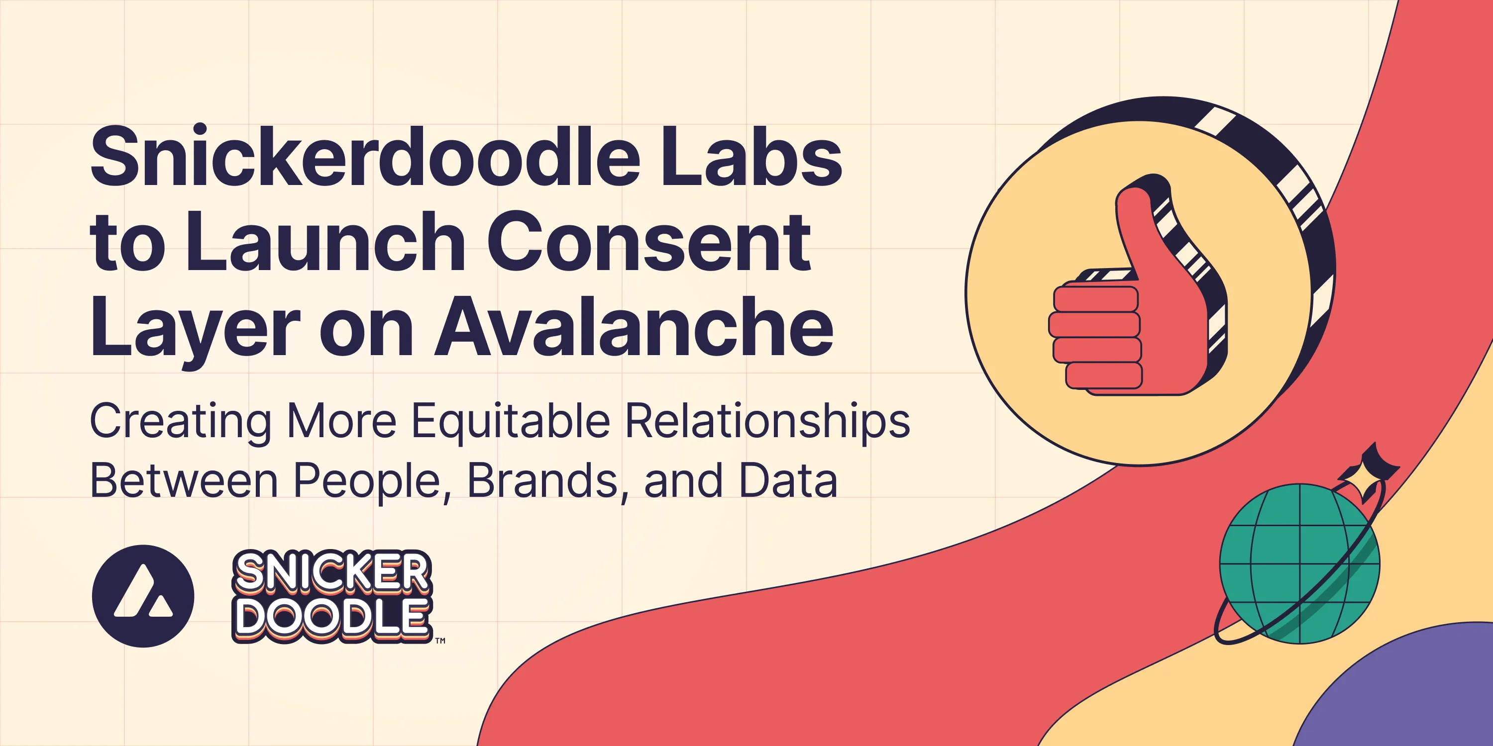 Snickerdoodle Labs to Launch Consent Layer on Avalanche, Creating More ...