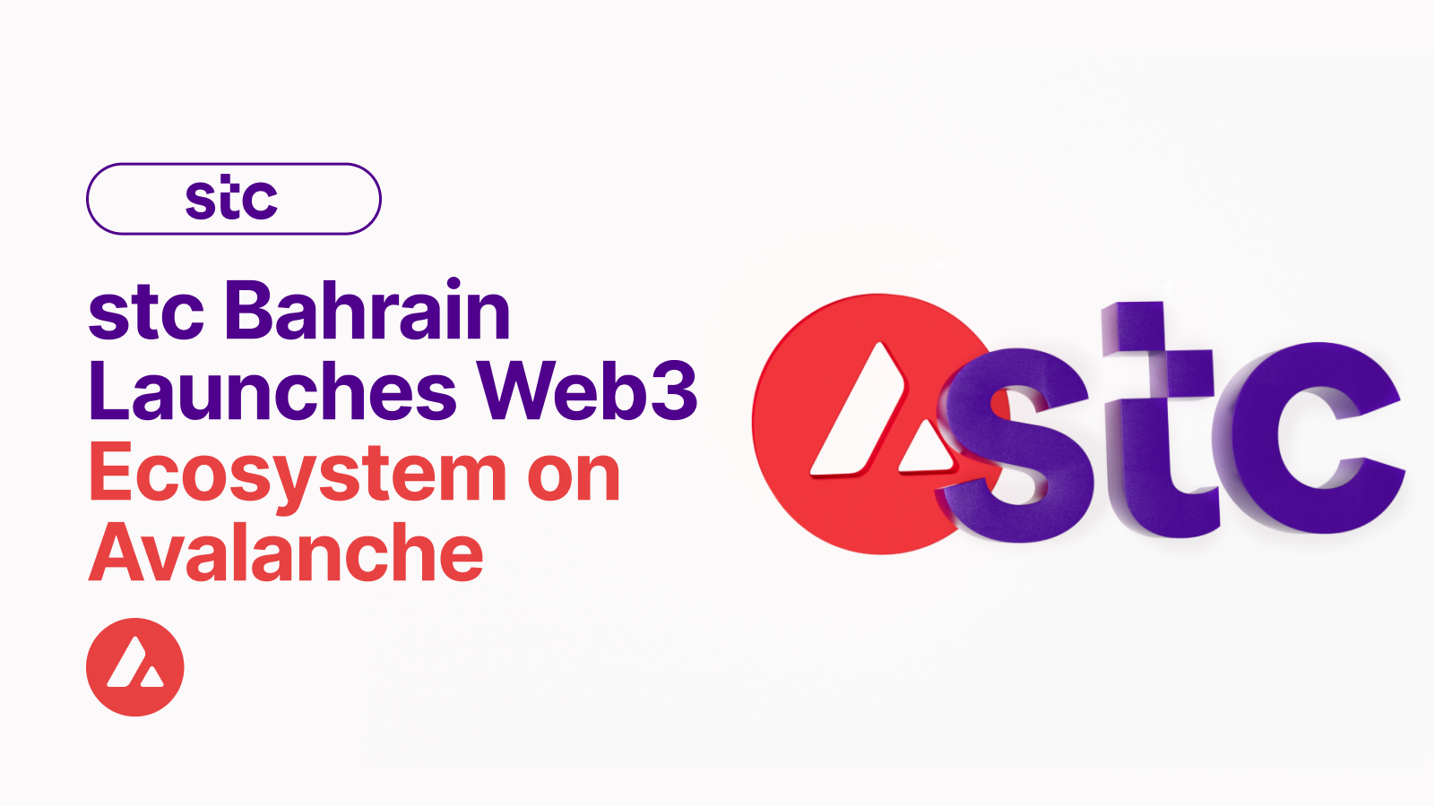 stc Bahrain and Avalanche forge partnership to drive Web3 progress in the Middle East | Avax.network