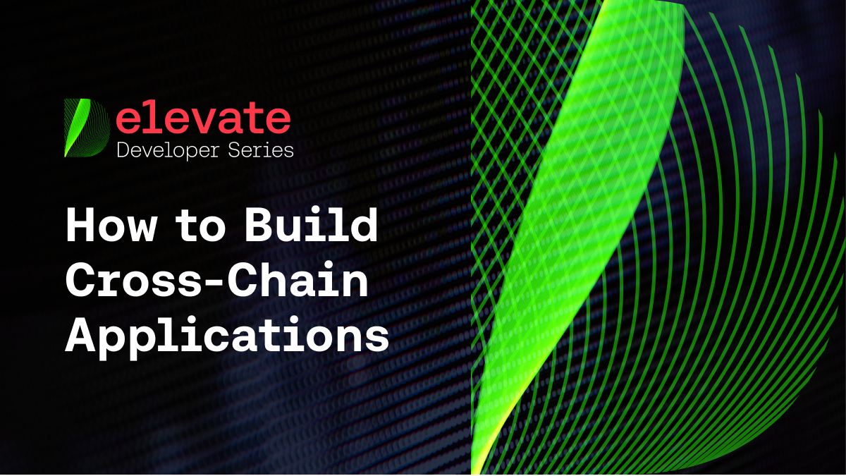 How to Build Cross-Chain Applications | Avax.network