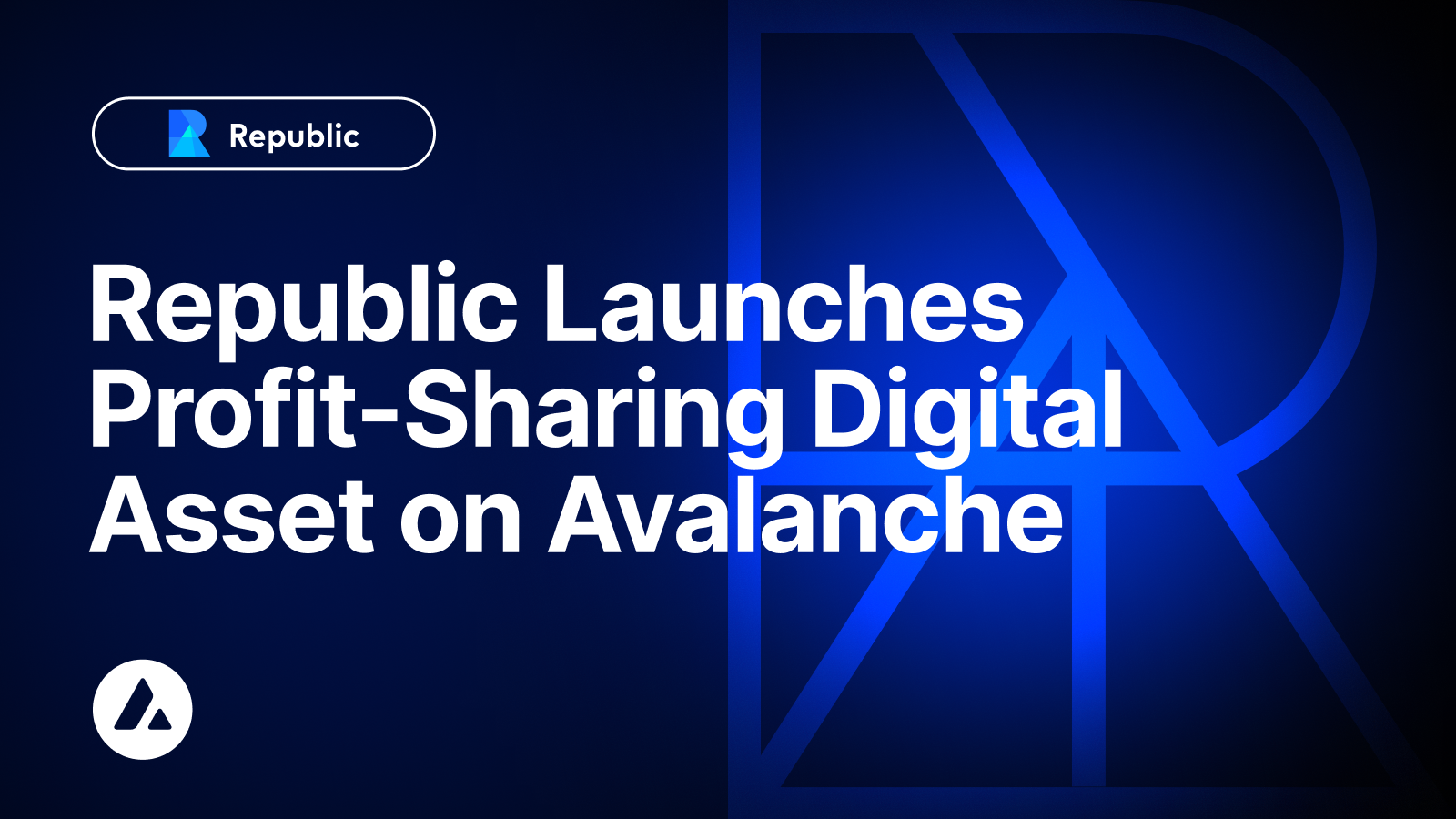 Republic Selects Avalanche for its Profit-Sharing Note, Gains Vista Support | Avax.network