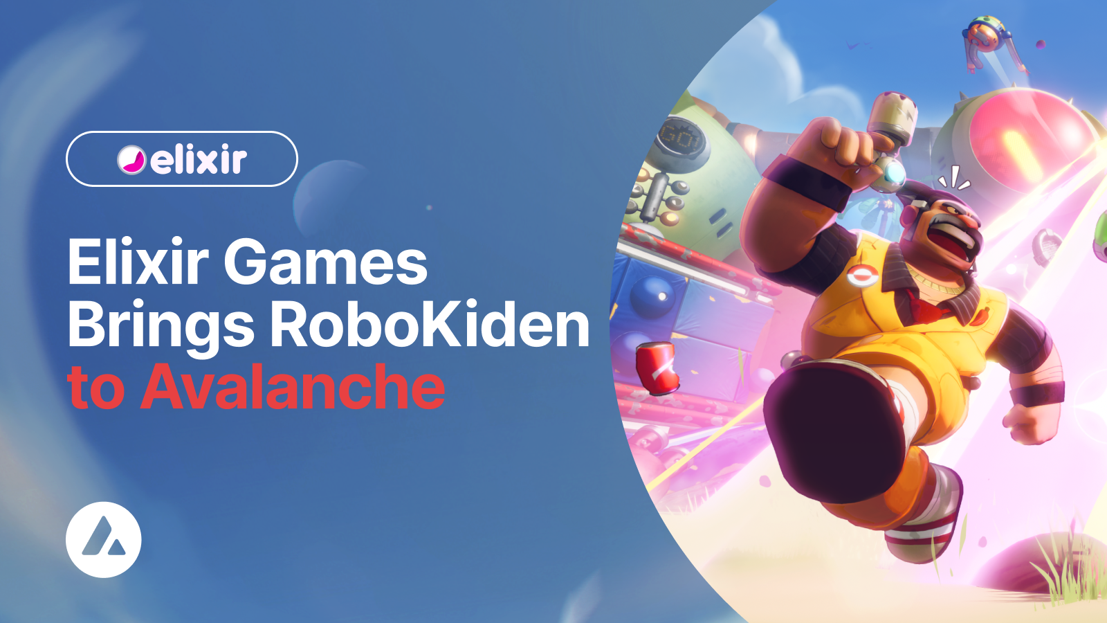 Elixir Games Announces Acquisition of RoboKiden and Strategic ...