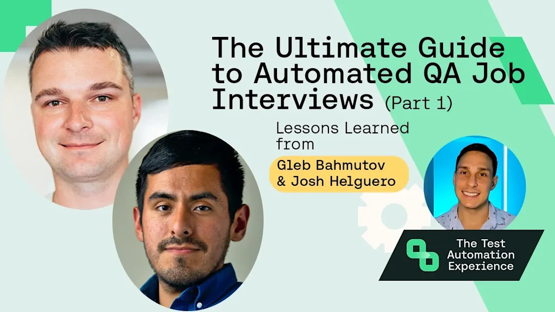 The Ultimate Guide to Automated QA Job Interviews Part 1 | Test ...