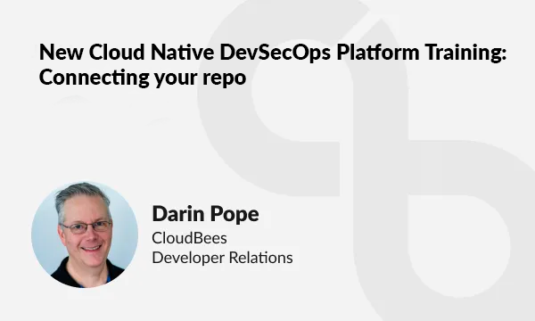 New Cloud Native DevSecOps Platform Training - Connecting your repo