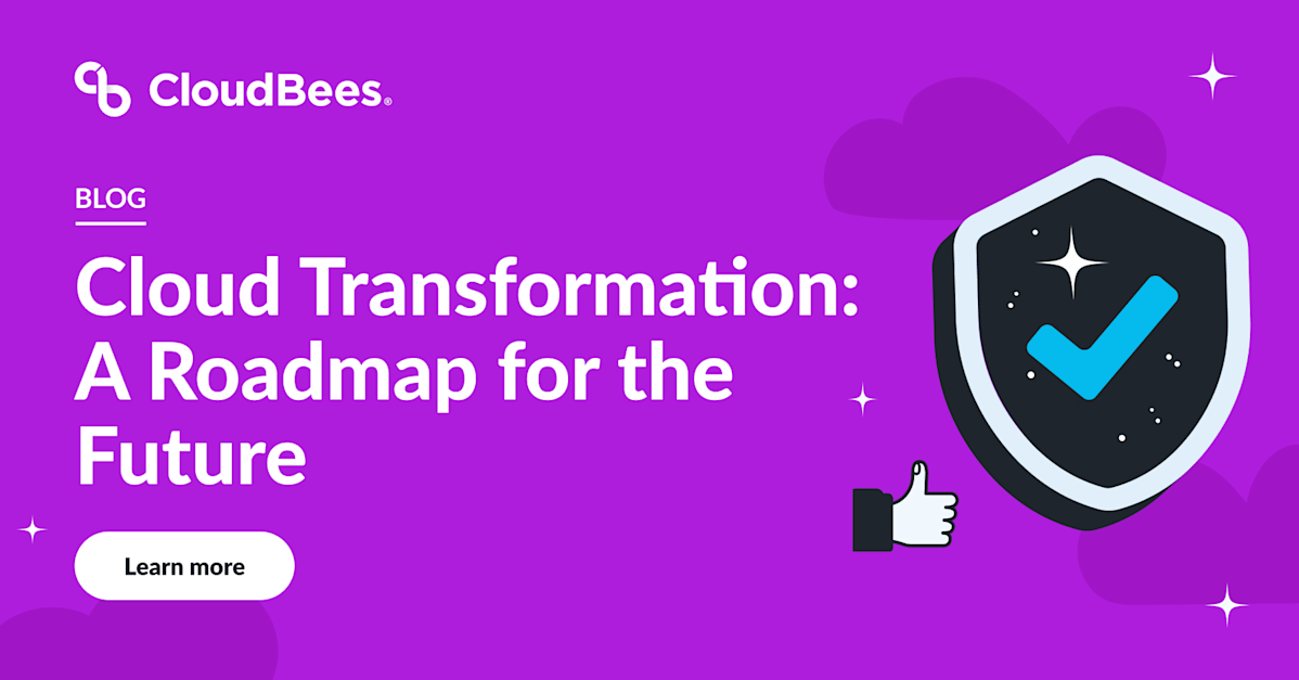 Cloud Transformation: A Roadmap for the Future