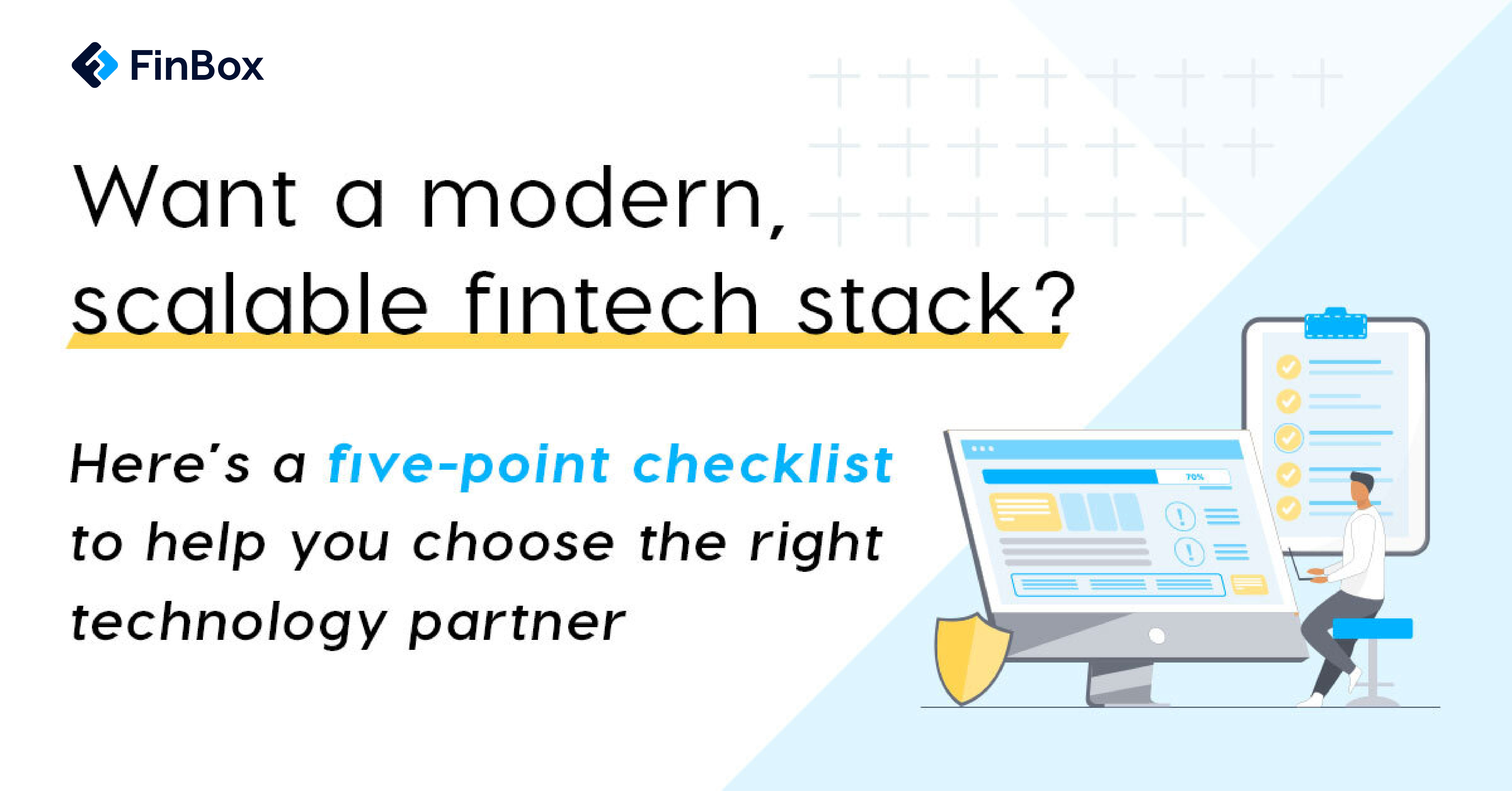 Build or Buy: Your Guide to Creating a Modern Fintech Stack