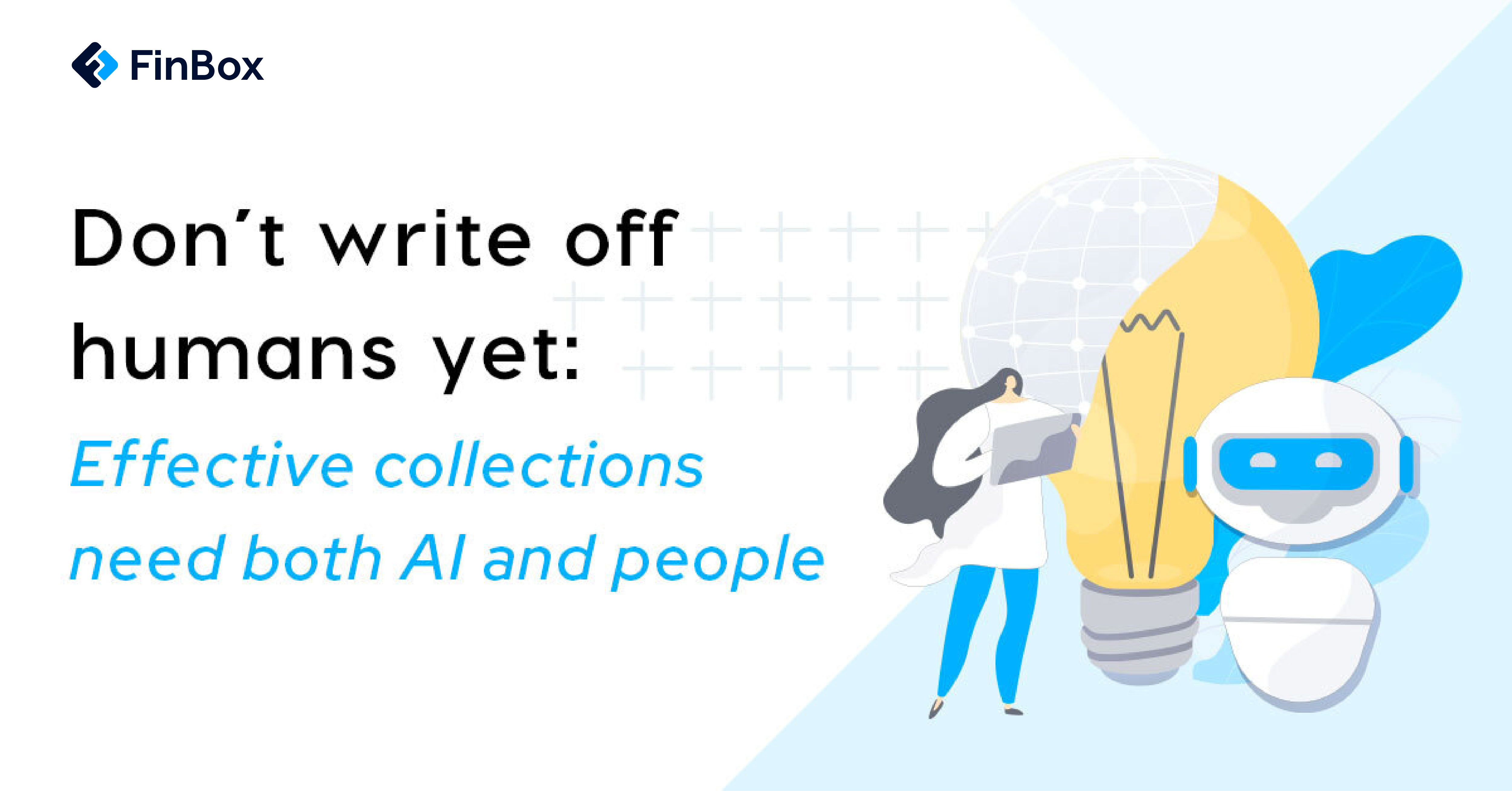 Collections efficiency: The playbook to combine the best of AI and ...