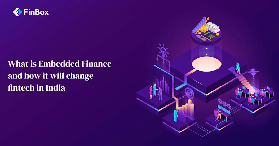 What is Embedded Finance and how it will change FinTech