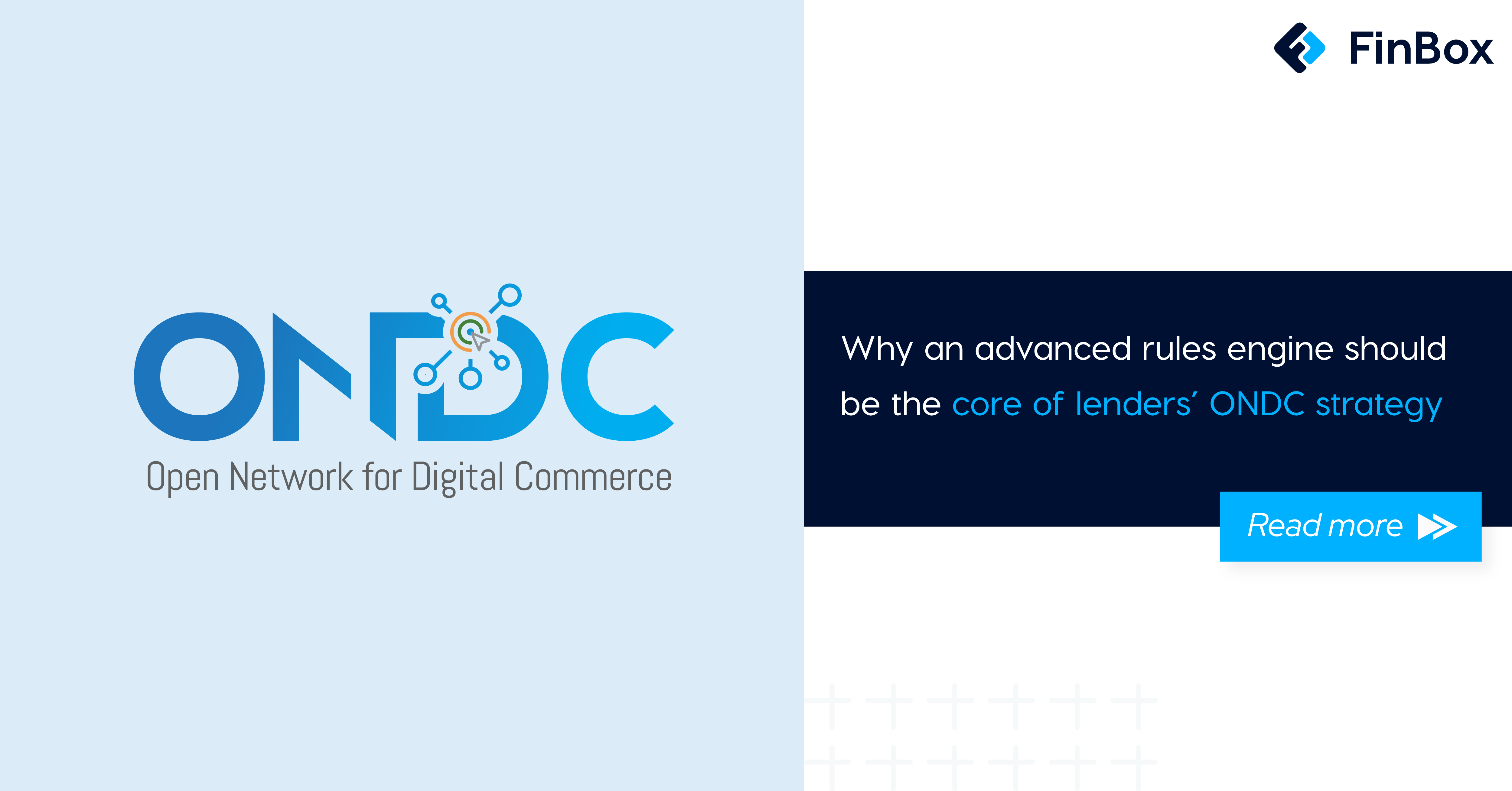 Why an advanced rules engine should be the core of lenders’ ONDC strategy