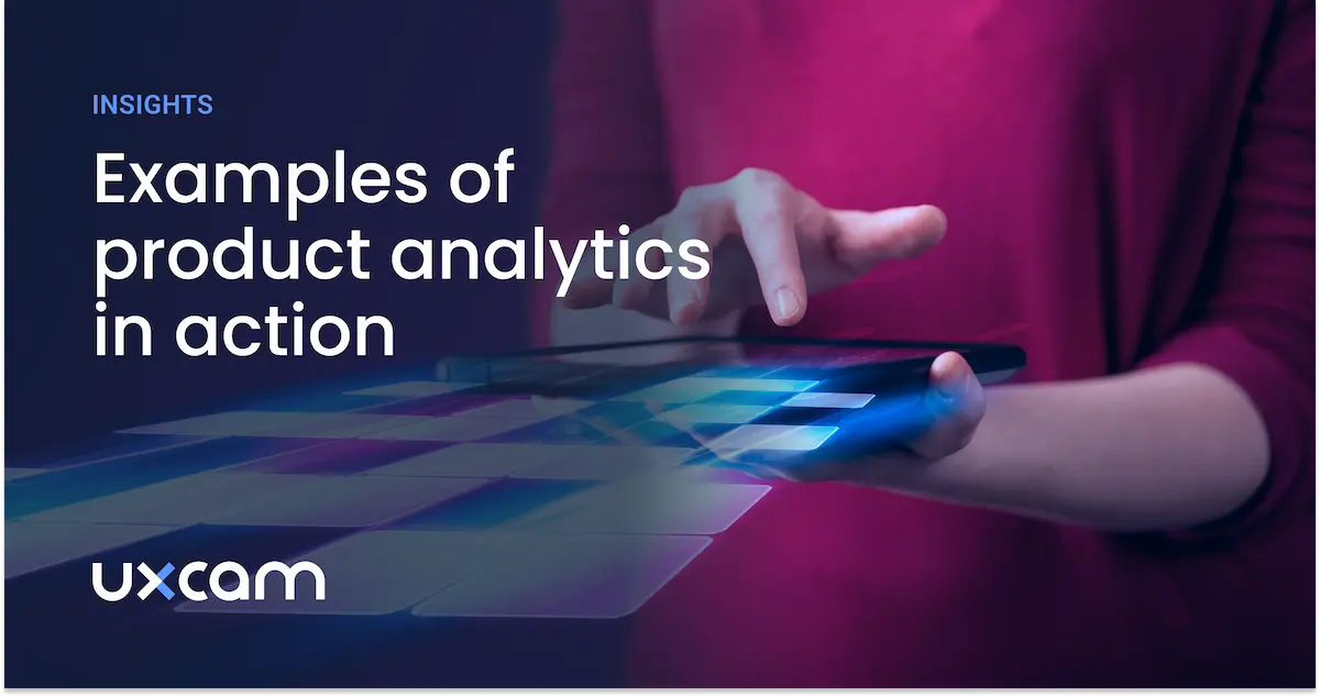 Product Analytics Examples - 5 Case Studies to Inspire You