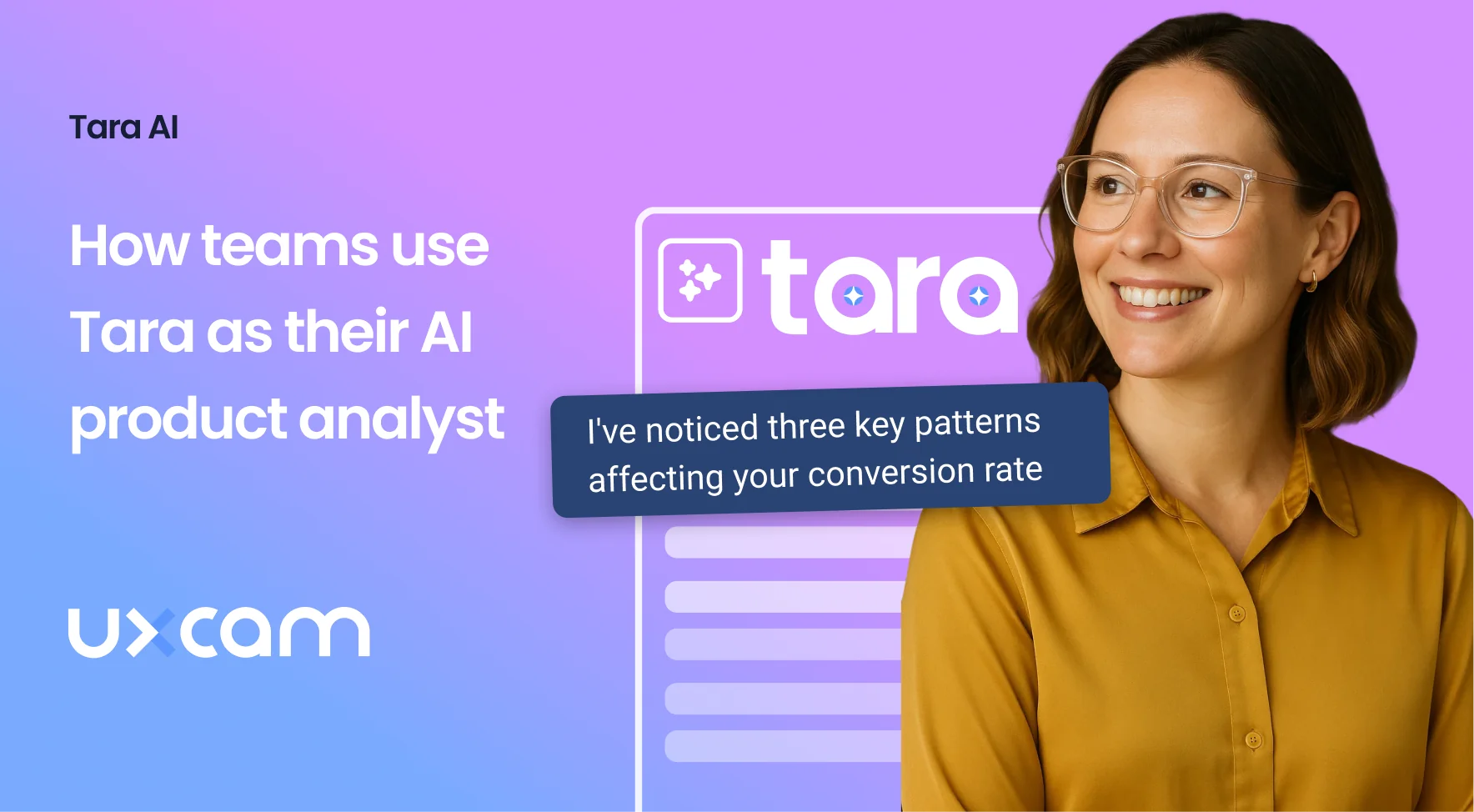 How teams use Tara as their AI product analyst