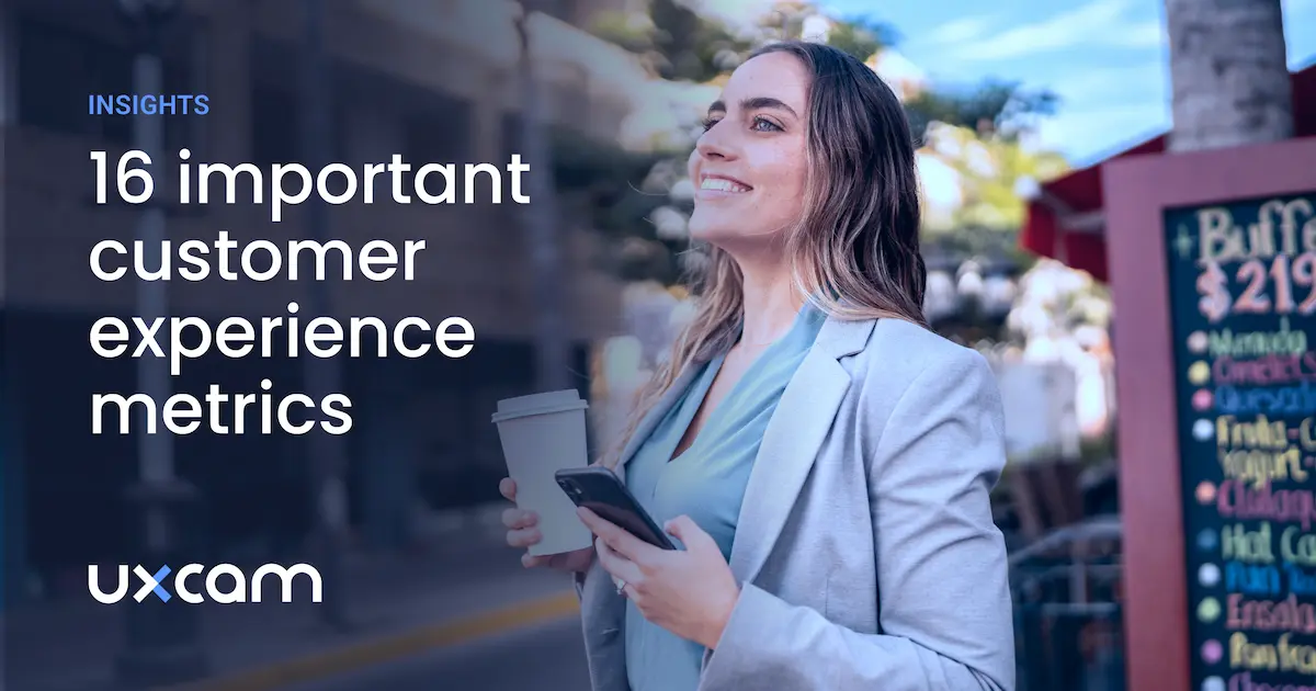 16 Top Customer Experience Metrics To Track 2025