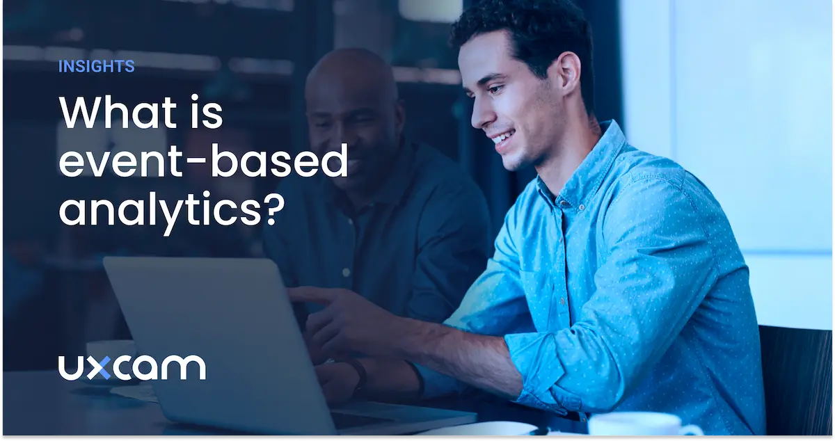 Event Based Analytics - What it Is And How to Set It Up