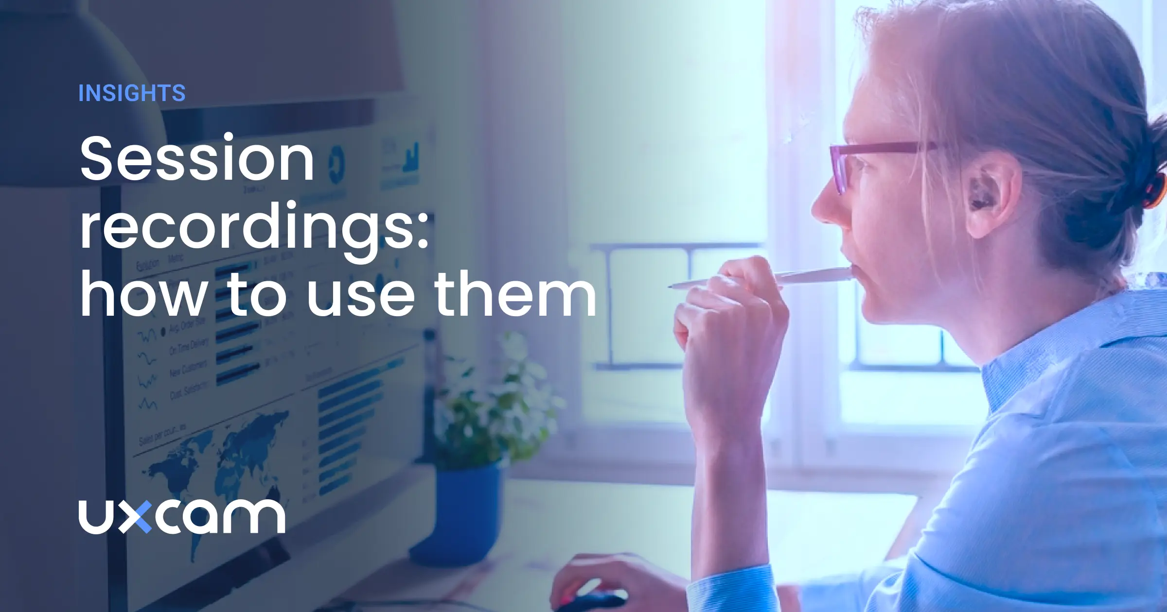 What are Session Recordings? Guide, Tools and Best Practices