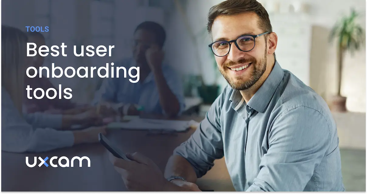 6 Best User Onboarding Software Tools for Mobile App Teams