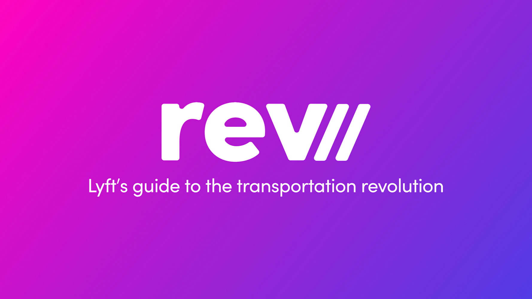 Welcome to Rev — and the transportation revolution
