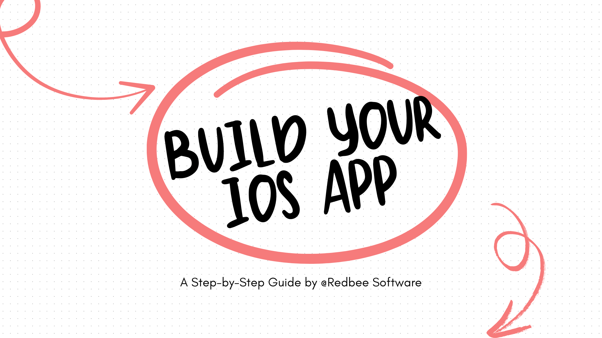 Step-by-Step Guide to build your iOS App: beginner-friendly | Redbee ...