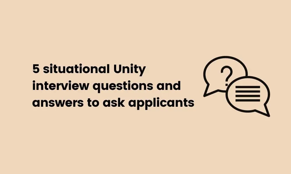 30 Unity interview questions to hire talented developers - TG