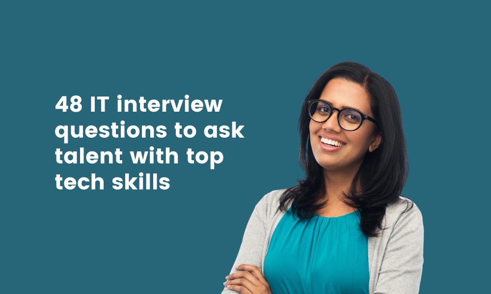 48 IT interview questions to ask talent with top tech skills - TG