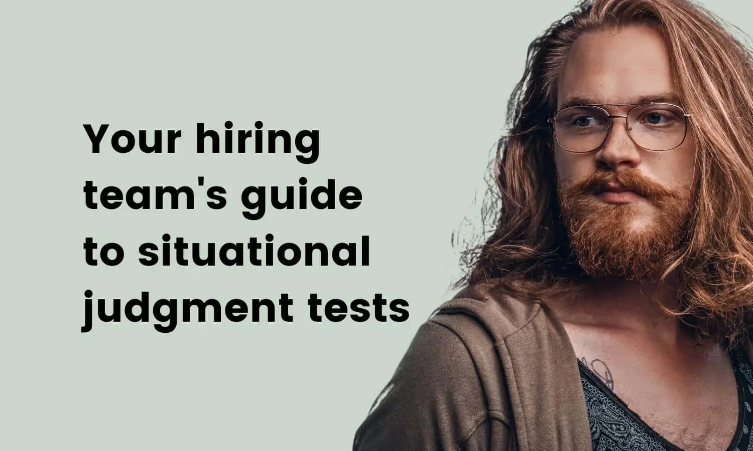 Your hiring team's guide to situational judgment tests - TestGorilla