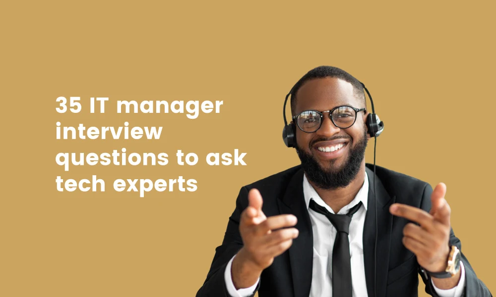 35 IT manager interview questions to ask tech experts - TestGorilla