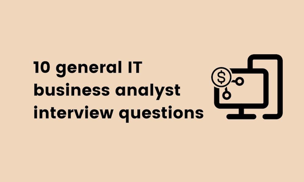 Interview questions for IT business analysts – TG