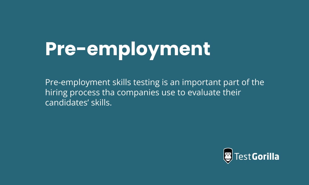 Pre-employment skills testing: The ultimate guide – TestGorilla
