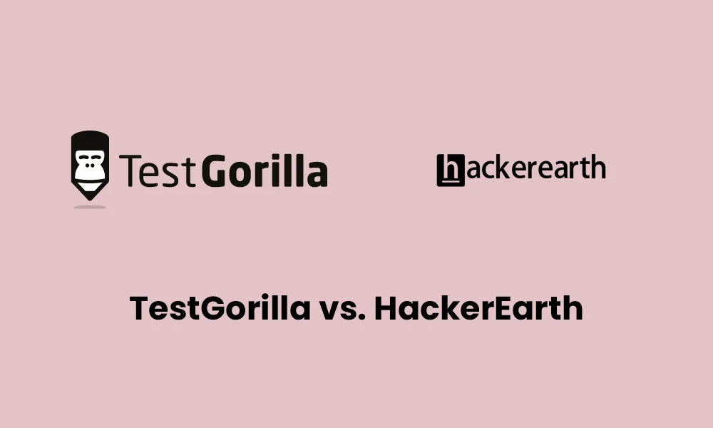 TestGorilla vs. HackerEarth - TestGorilla