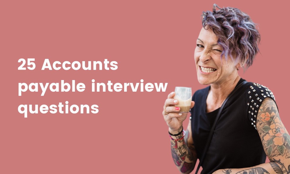 25 accounts payable interview questions - TestGorilla