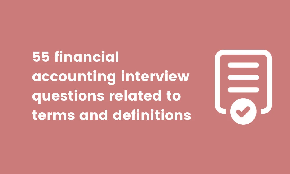 100+ financial accounting interview questions - TestGorilla
