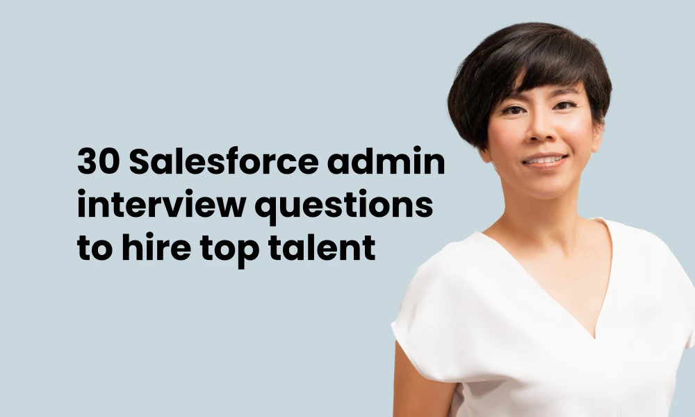 30 Salesforce Admin Interview Questions Testgorilla