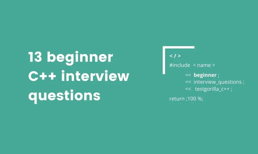 40 C Interview Questions And Answers For Recruiters TestGorilla 40-c-interview-questions-and-answers-for-recruiters-testgorilla