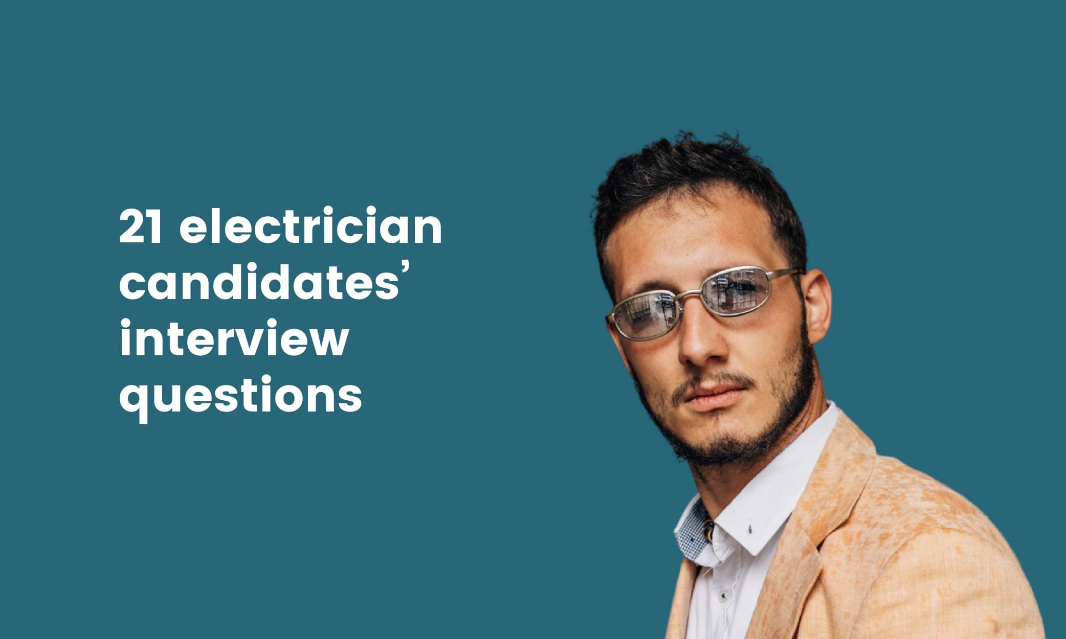 21 electrician candidates’ interview questions - TestGorilla