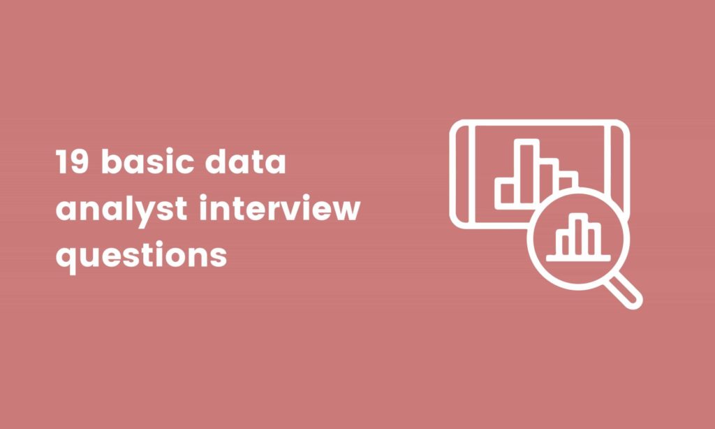 67 data analyst interview questions - TestGorilla