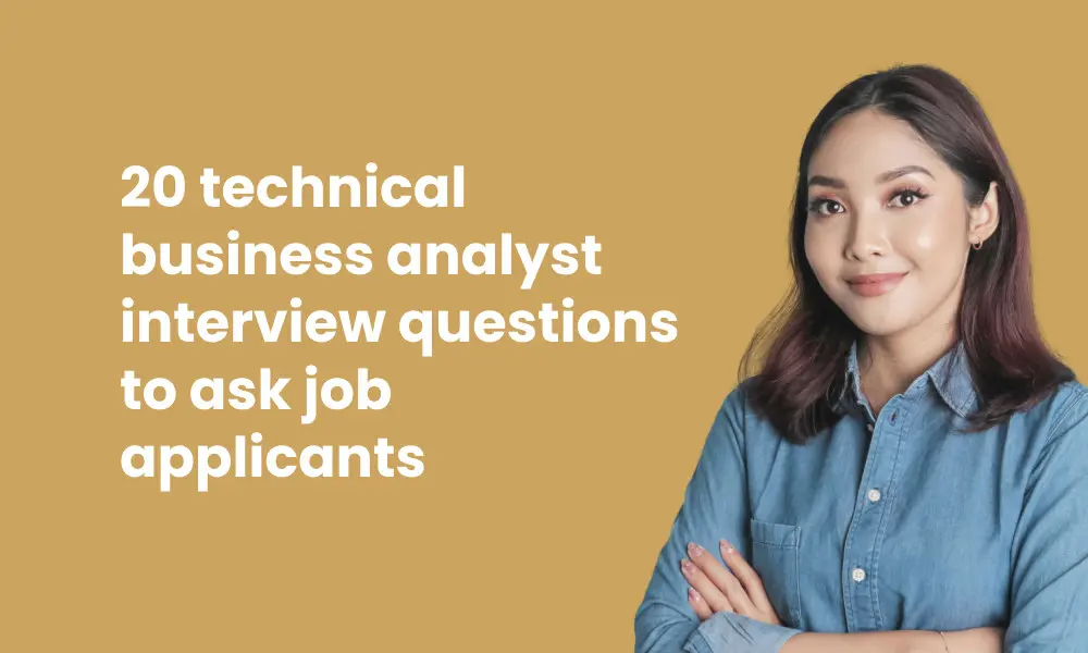 20 technical business analyst interview questions - TestGorilla