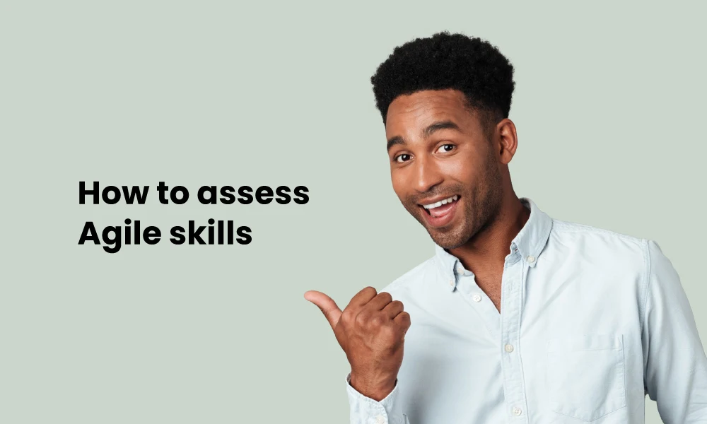 How to assess Agile skills