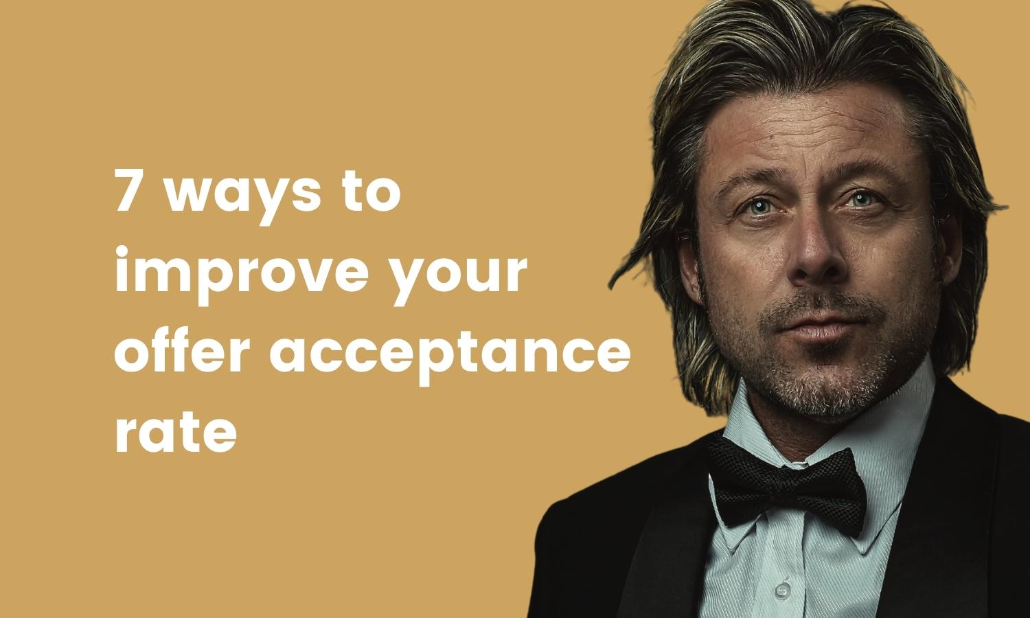 How to calculate and improve your offer acceptance rate
