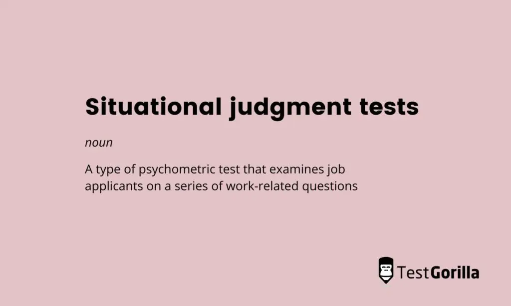 Your hiring team's guide to situational judgment tests - TestGorilla