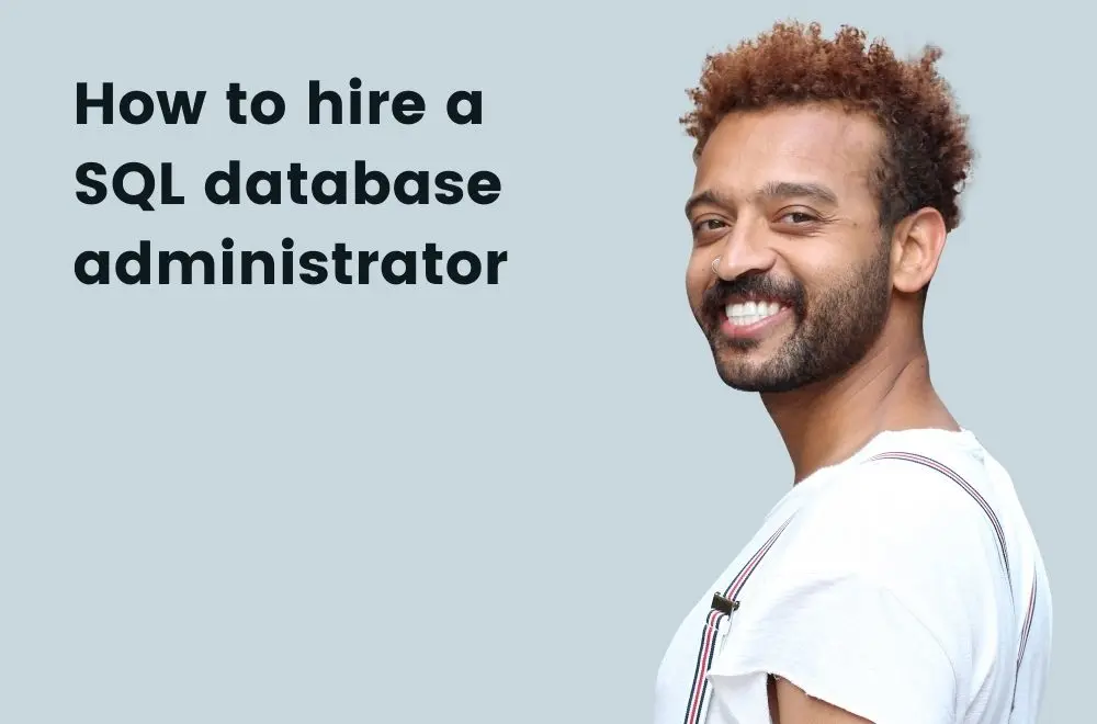 How to hire a SQL database administrator - TestGorilla