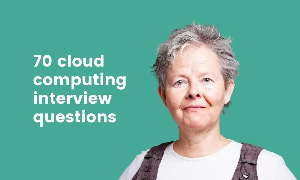 70 Cloud Computing Interview Questions Testgorilla