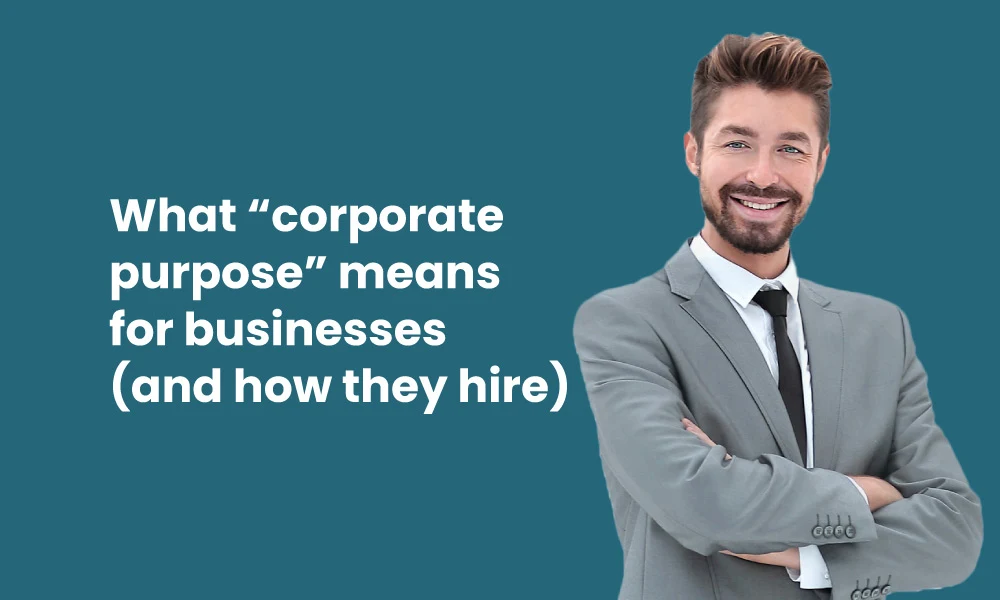 What “corporate purpose” means for businesses - TG