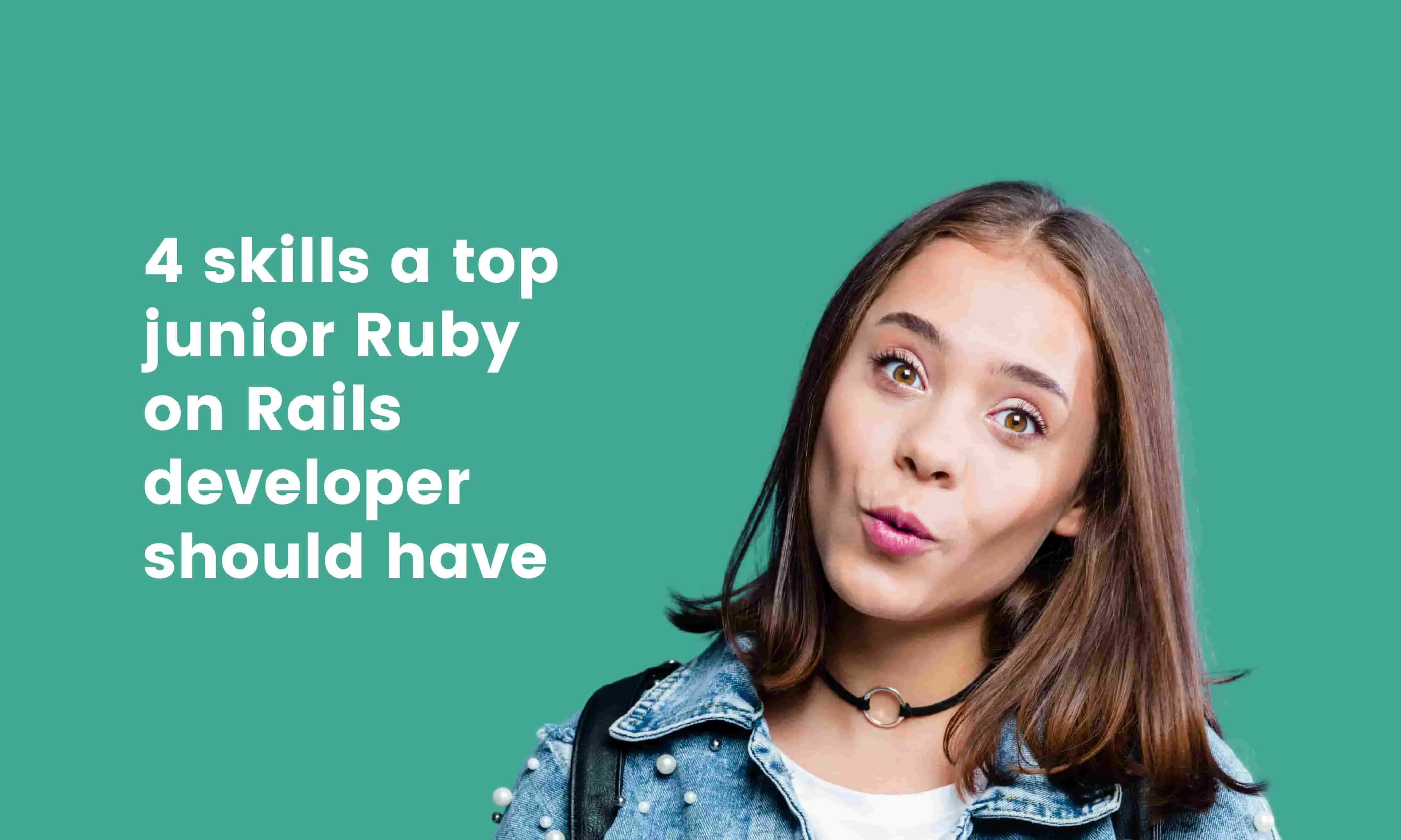 4 skills a top junior Ruby on Rails developer should have - TestGorilla