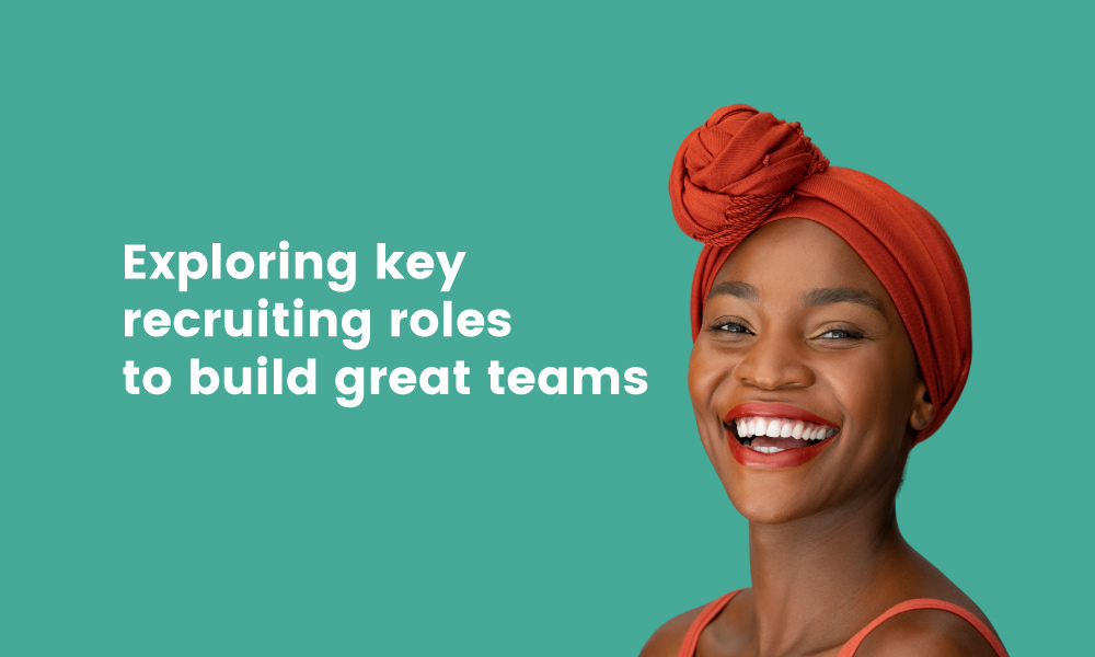 Exploring key recruiting roles to build great teams - TestGorilla