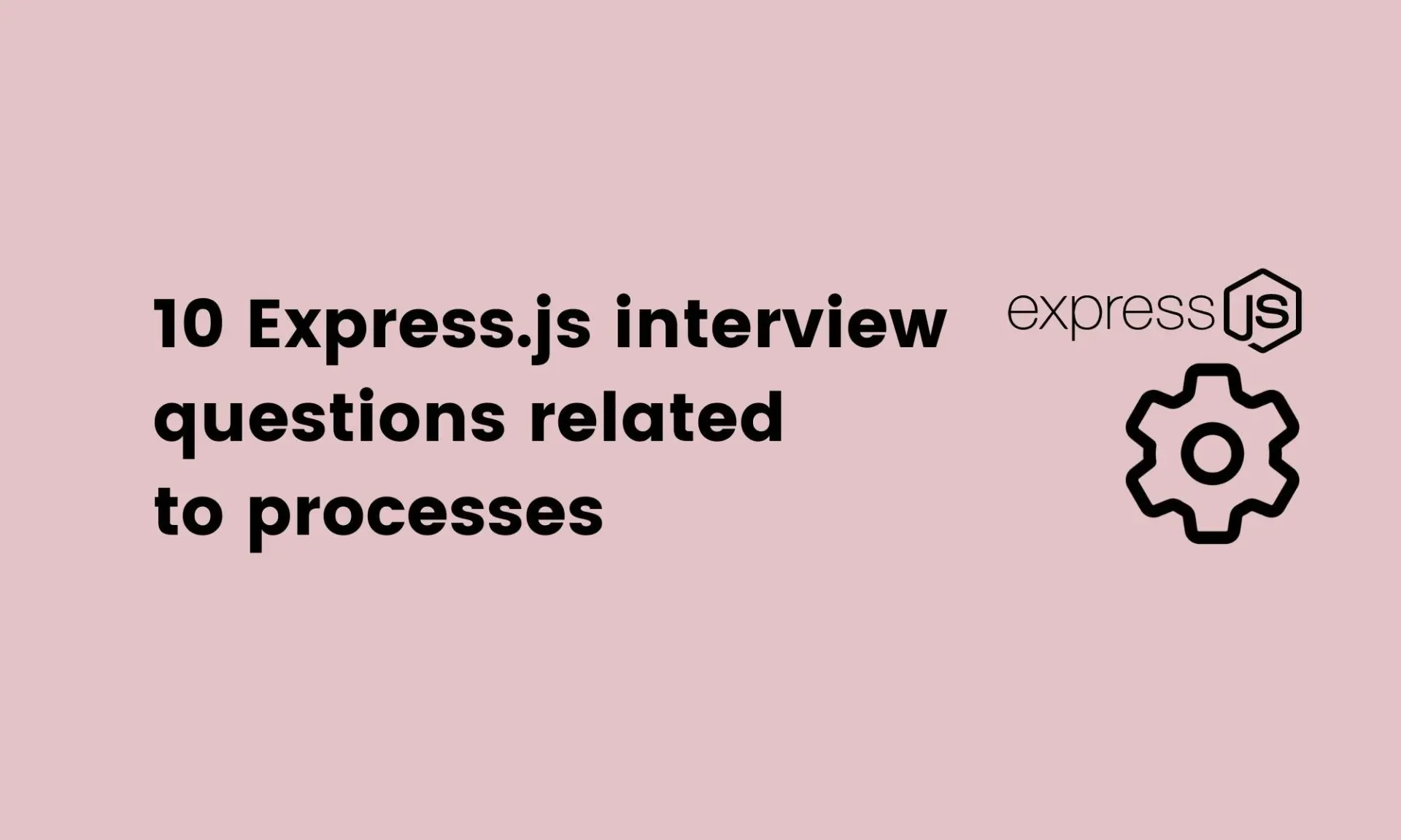 34 Express Js Interview Questions Testgorilla